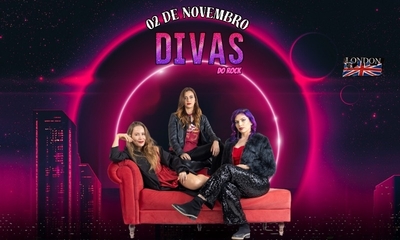 Divas do Rock (20:30h horário de abertura da casa) - 02/11/24 às 23:45 ...